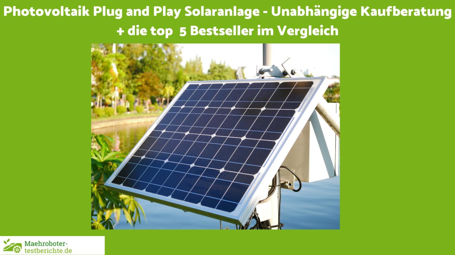 Photovoltaik Plug and Play Solaranlage Test 2025 die besten 5 im ...